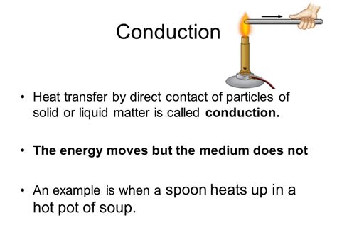 EXPLORING HEAT TRANFERS The Transfer Of Heat