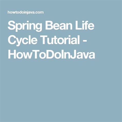 Spring Bean Life Cycle Tutorial Howtodoinjava Spring Bean Life Cycles Spring