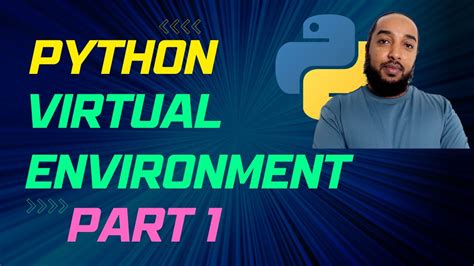Learn Python Virtual Environments In Two Easy Videos PART 1 OF 2