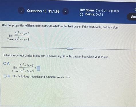solved use the properties of limits to help decide whether