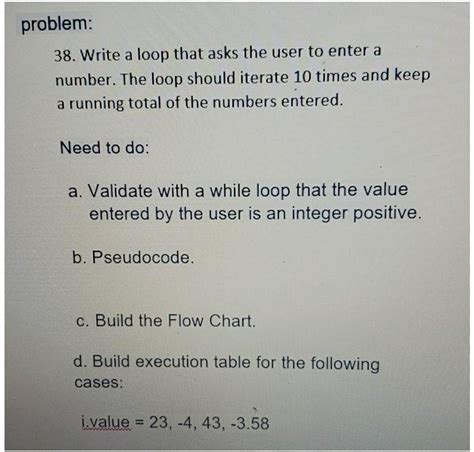 solved problem 38 write a loop that asks the user to enter