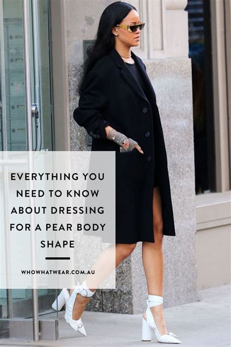 Everything You Need To Know About Dressing For A Pear Body Shape Pear Body Shape Pear Shaped
