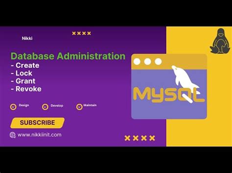 MySQL DBA Tutorial Install Grant And Revoke Privileges Create