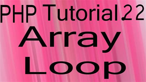 php bangla tutorial part 22 array loop youtube