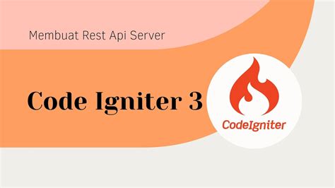 Membuat Rest Api Server Dengan Code Igniter 3