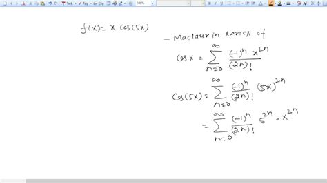 solved texts use a maclaurin series in this table to obtain the maclaurin series for the given