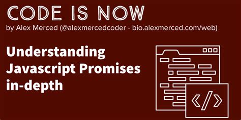 Understanding JavaScript Promises In Depth DEV Community