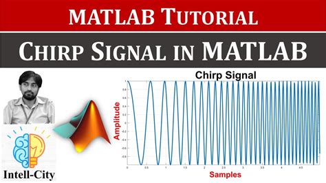 chirp signal in matlab youtube