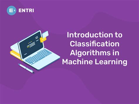introduction to classification algorithms in machine learning entri blog