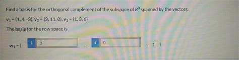 solved find a basis for the orthogonal complement of the