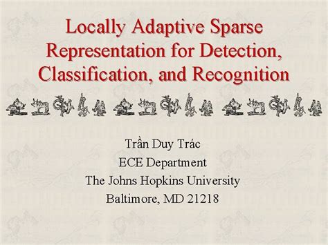 locally adaptive sparse representation for detection classification and