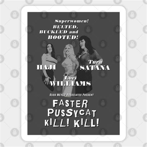 Faster Pussycat Kill Kill Faster Pussycat Kill Kill Sticker Teepublic