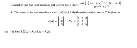 solved exp 2mx k i r mx 27 n 2 k 1 2 remember that the joint gaussian pdf is given by fx