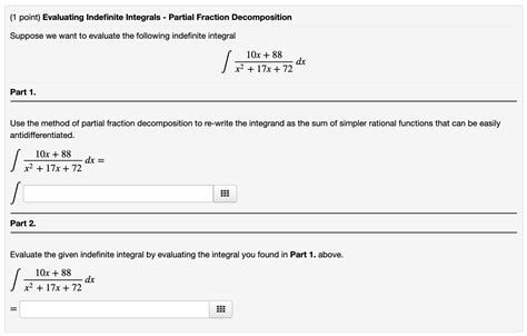 solved 1 point evaluating indefinite integrals partial