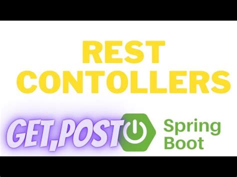 Rest Controller In Spring Boot Get Mapping Post Mapping In Java