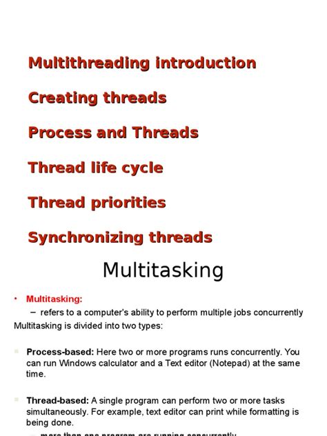 multithreading introduction creating threads process and threads thread life cycle thread