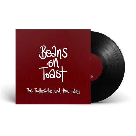 Beans On Toast The Toothpaste And The Tube Vinyl Lp Sound Of Vinyl