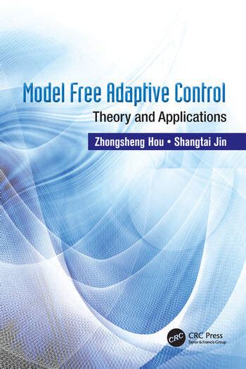 model free adaptive control theory and applications crc press book
