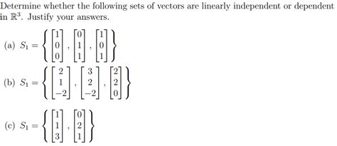 solved determine whether the following sets of vectors are