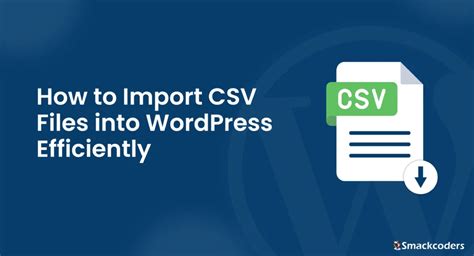 How To Import CSV File In WordPress A Detailed Guide