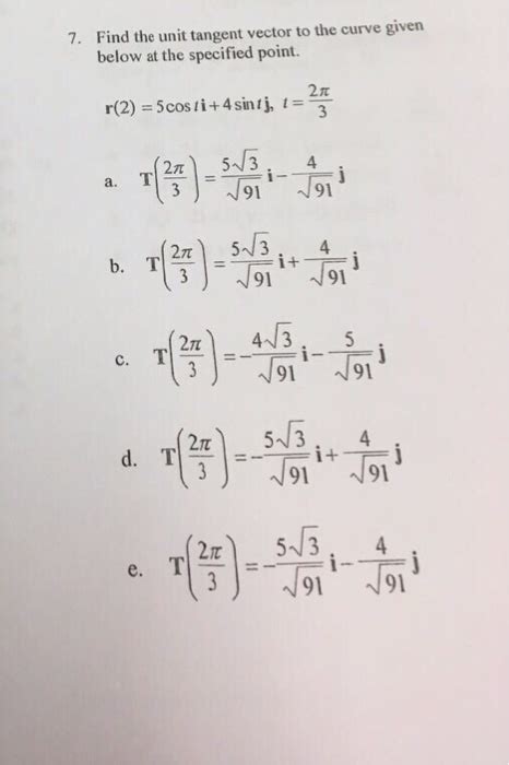 solved find the unit tangent vector to the curve given below