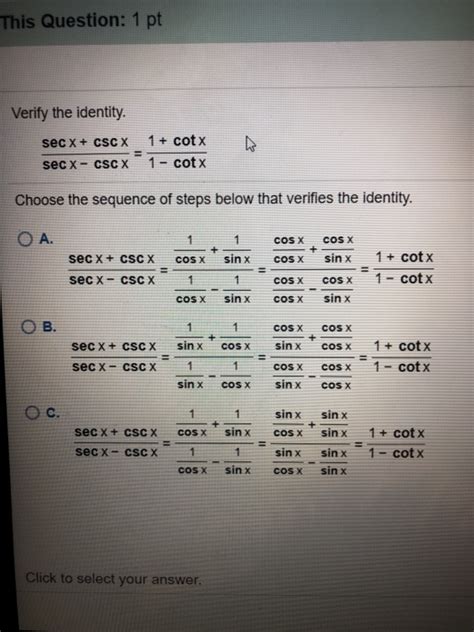 solved this question 1 pt verify the identity sec x cscx