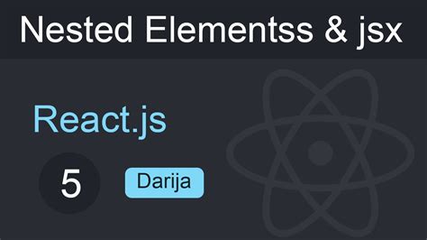react js darija nested elements and jsx youtube