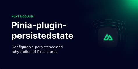 Pinia Plugin Persistedstate Nuxt Modules