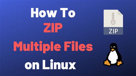 How To Zip Multiple Files On Linux Devconnected