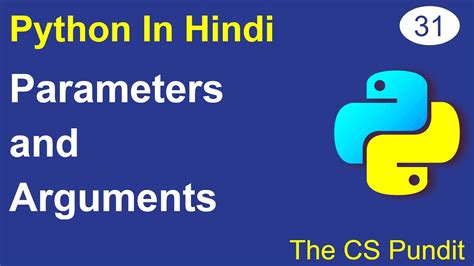 l31 parameters and arguments in python function parameters vs arguments python tutorial in