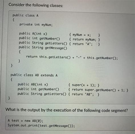 solved consider the following classes public class a {