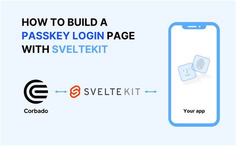 How To Build SvelteKit Apps With Passkeys