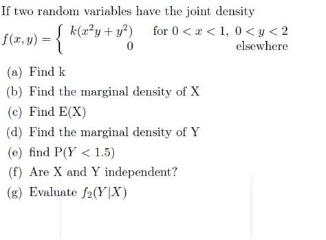 [solved] if two random variables have the joint density