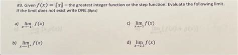 solved 3 given f x [[x]] the greatest integer function
