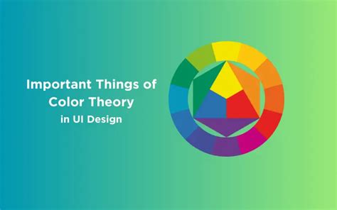 9 Important Things Of Color Theory In UI Design You Shouldn T Miss