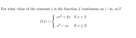 solved for what value of the constant c is the function f