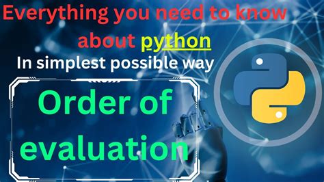 order of evaluation in python expression evaluation operator precedence python tutorial