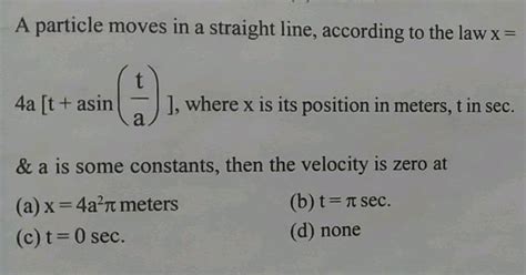the displacement in meter of a particle moving along the x axis is given x 18t 5t 2