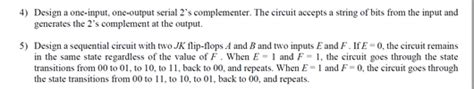 Solved 4 Design A One Input One Output Serial 2 S Chegg