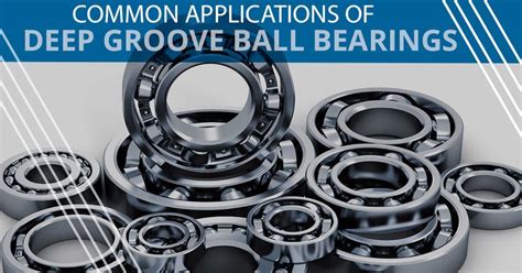 Types Of Bearings And Applications