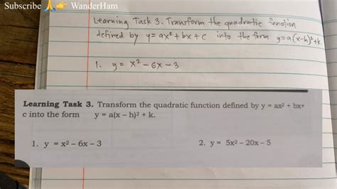 g9 learning task 3 transform the quadratic function defined by y ax² bx c into the form y a x