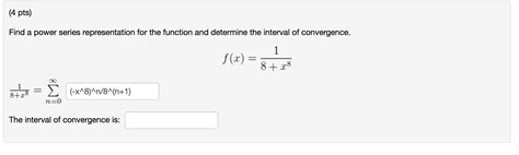 solved find a power series representation for the function