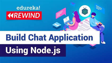 build chat application using node js and socket io node js training edureka node js rewind