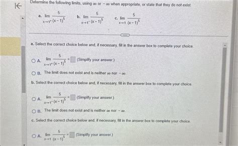 solved determine the following limits using ∞ or −∞ when