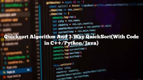 quicksort algorithm and 3 way quicksort with code in c python java mysqlgame