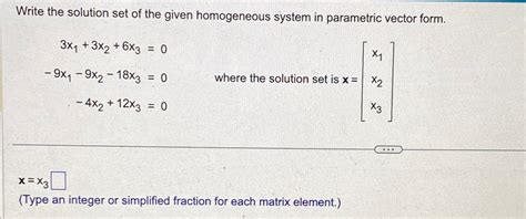 solved write the solution set of the given homogeneous