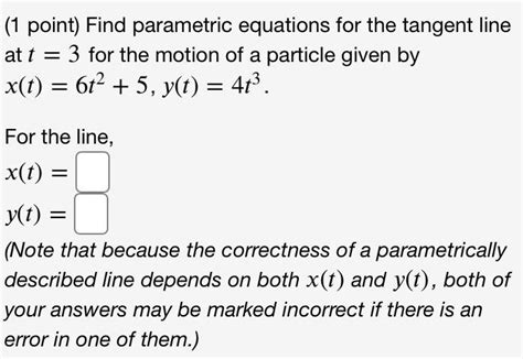 solved 1 point find parametric equations for the tangent
