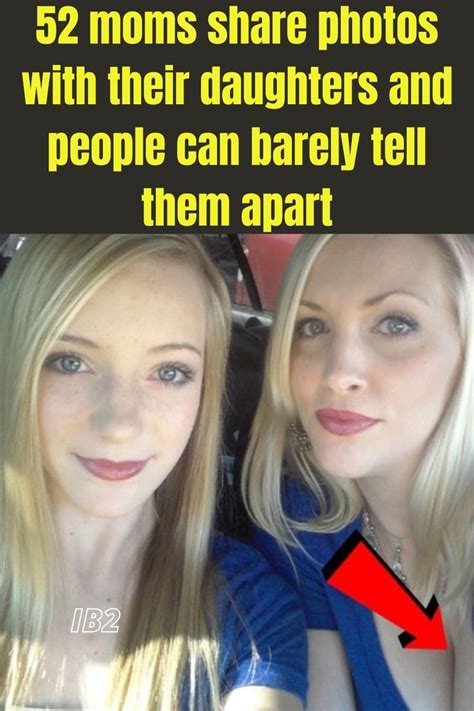 52 Moms Share Photos With Their Daughters And People Can Barely Tell Them Apart Artofit