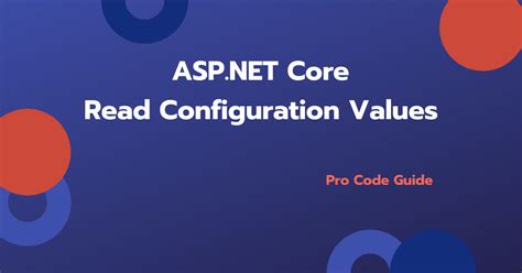 read configuration values in asp net core pro code guide my xxx hot girl