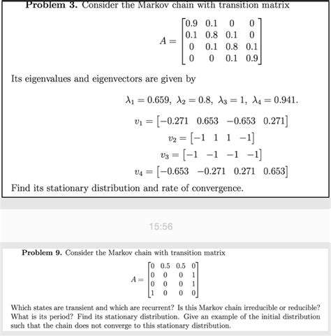 consider the markov chain with transition matrix its